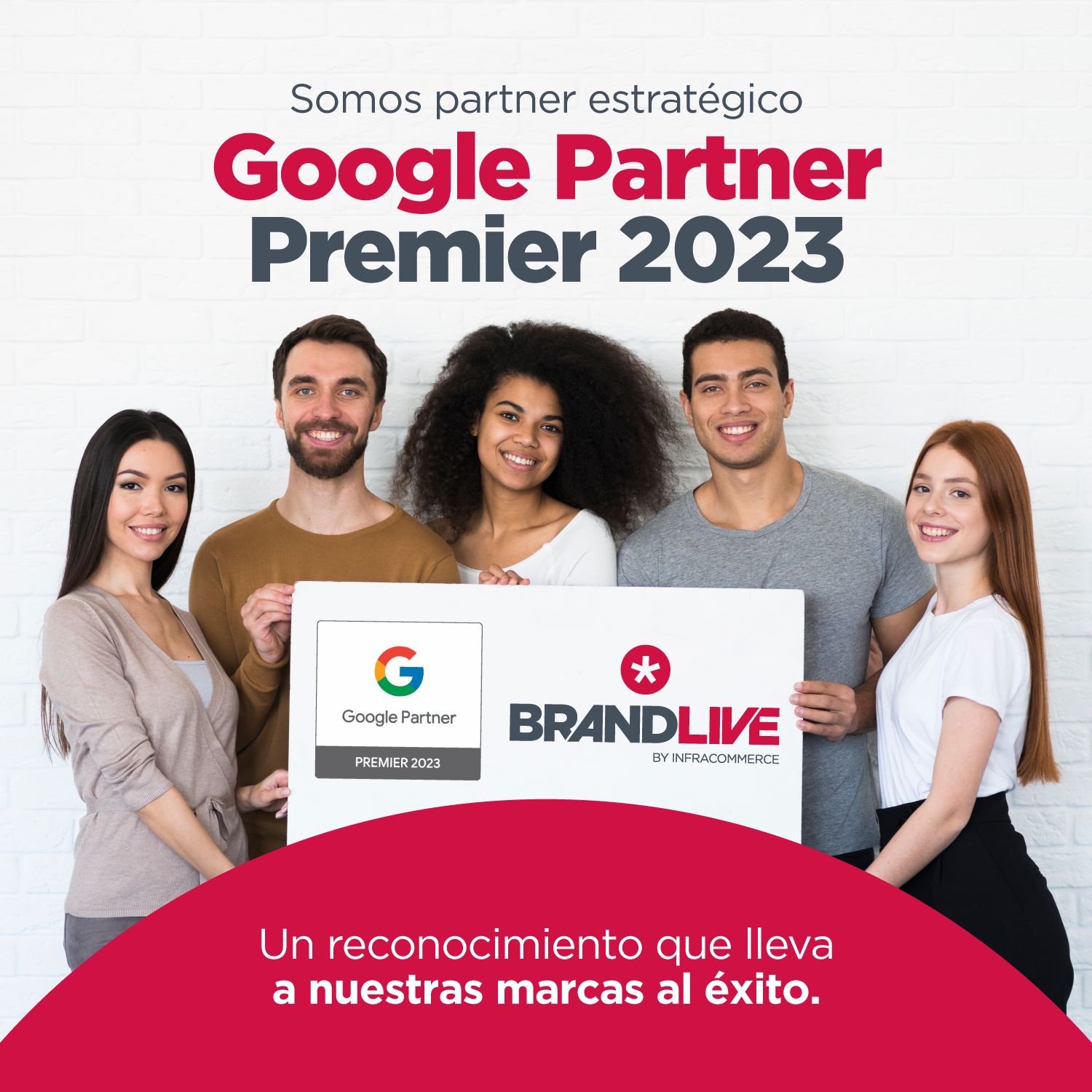 Google reconoció a Brandlive como #GooglePremierPartner 2023 - ANDA